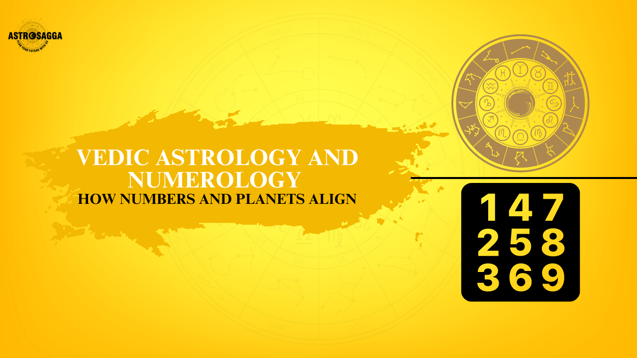 Vedic Astrology and Numerology: How Numbers and Planets Align
