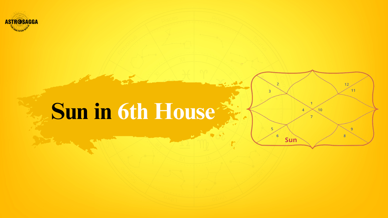 Sun in 6th House: Understanding Its Effects and Significance